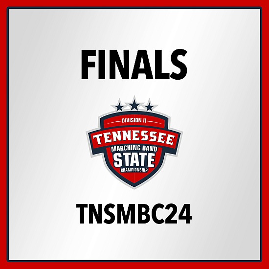 Finals 2024 - EVENTS - Tennessee State Marching Band Competition - https://isophotoxp.com